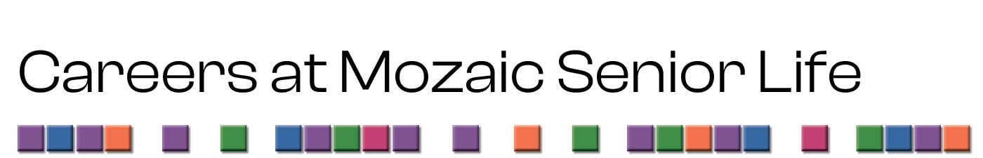 Careers | Mozaic Senior Life